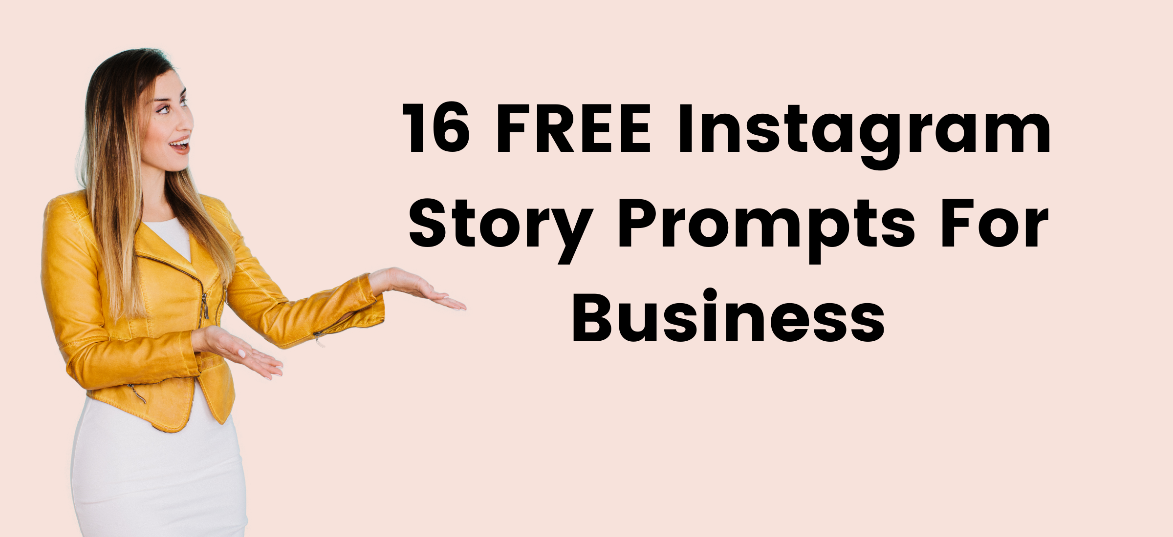 16 FREE INSTAGRAM STORY PROMPTS